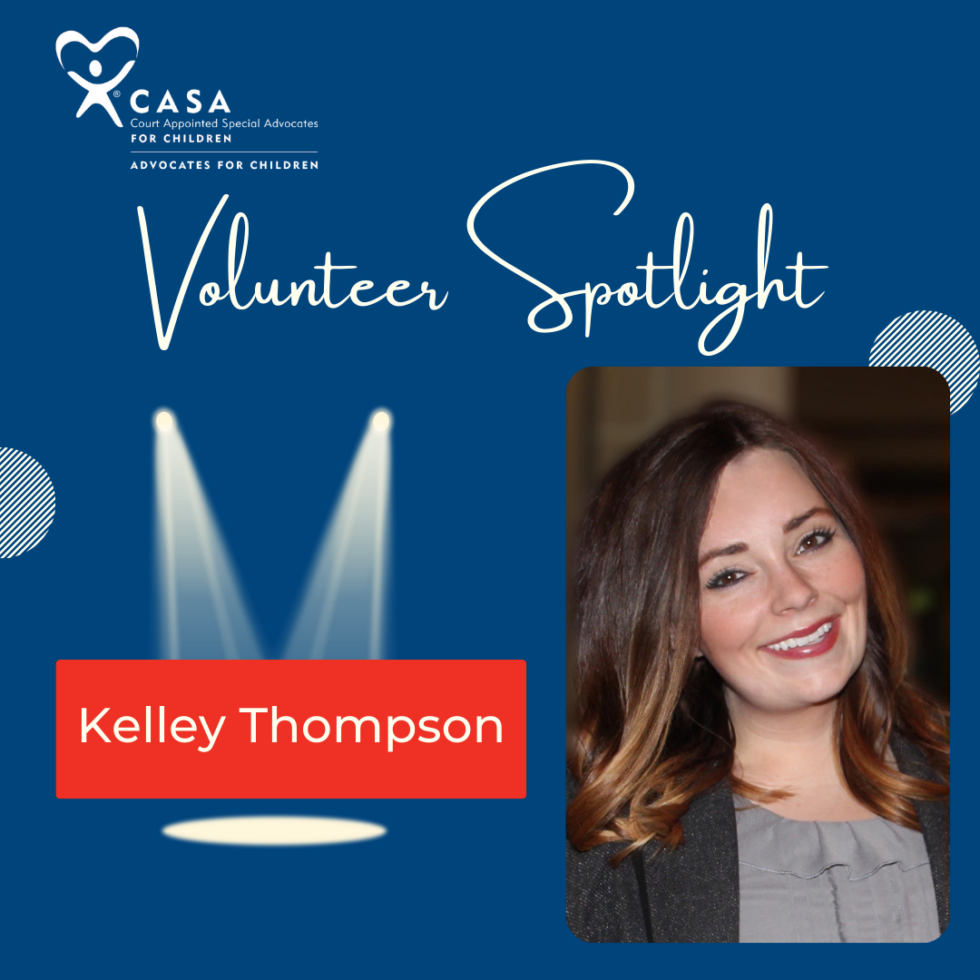 Volunteer Spotlight: Kelley Thompson - CASA